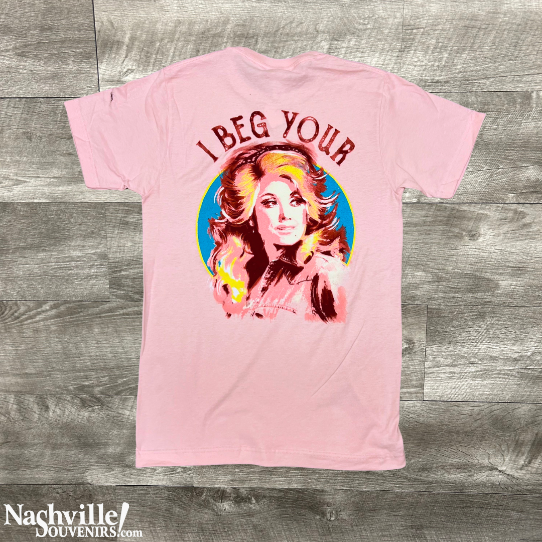 I Beg Your Parton Tee | NashvilleSouvenirs.com